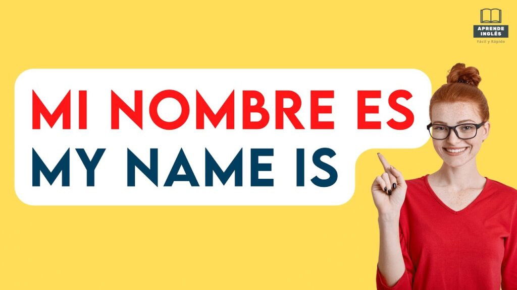 Ejercicios de inglés: My name is