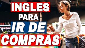 Ejercicios de inglés para ir de compras y ropa
