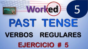 Ejercicios de verbos regulares en pasado en inglés
