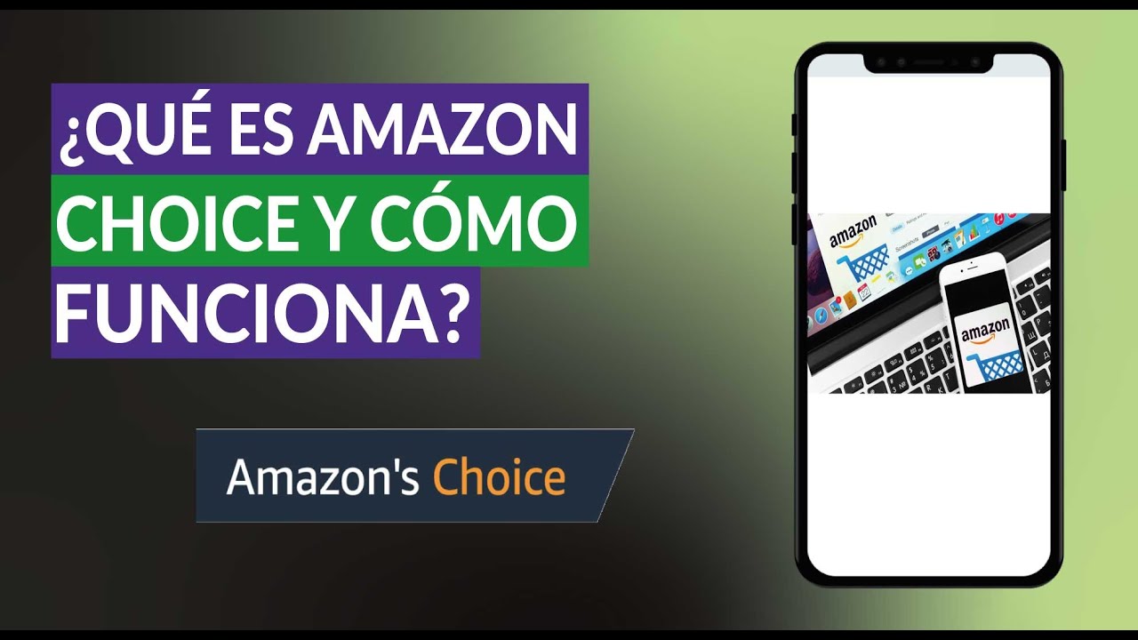 Qué significa Amazon Choice