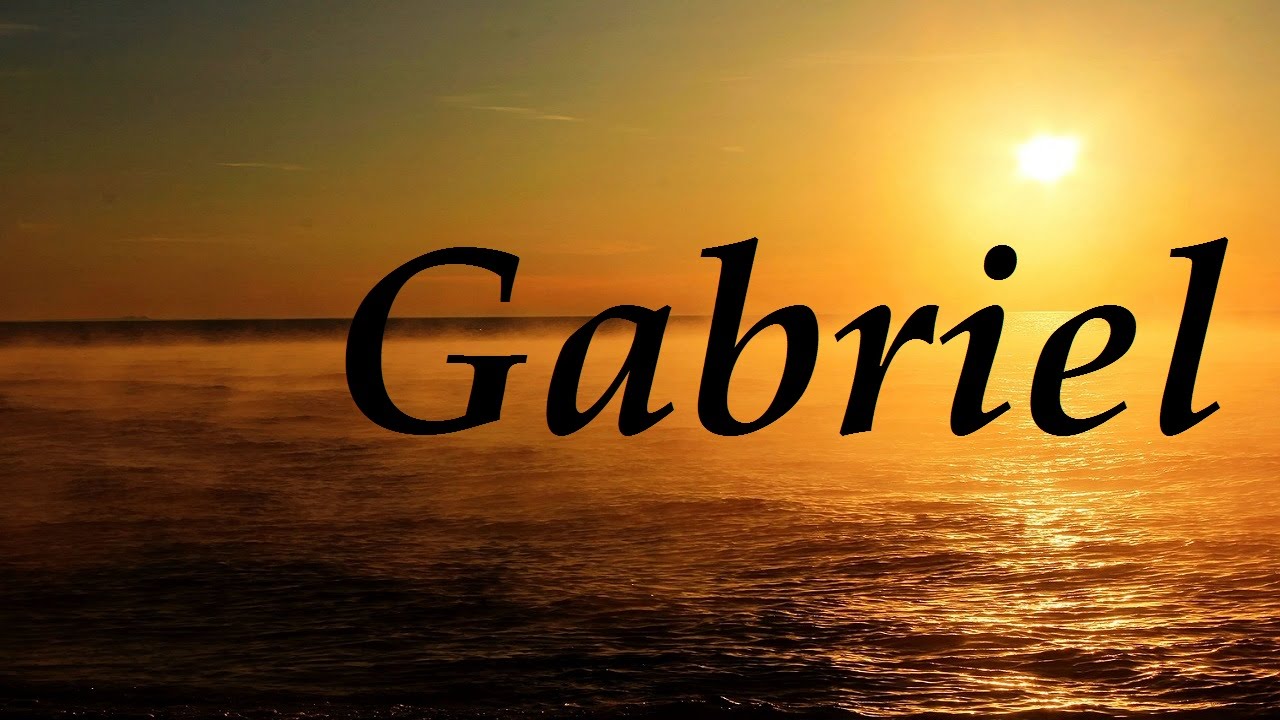 Qué significa Gabriel