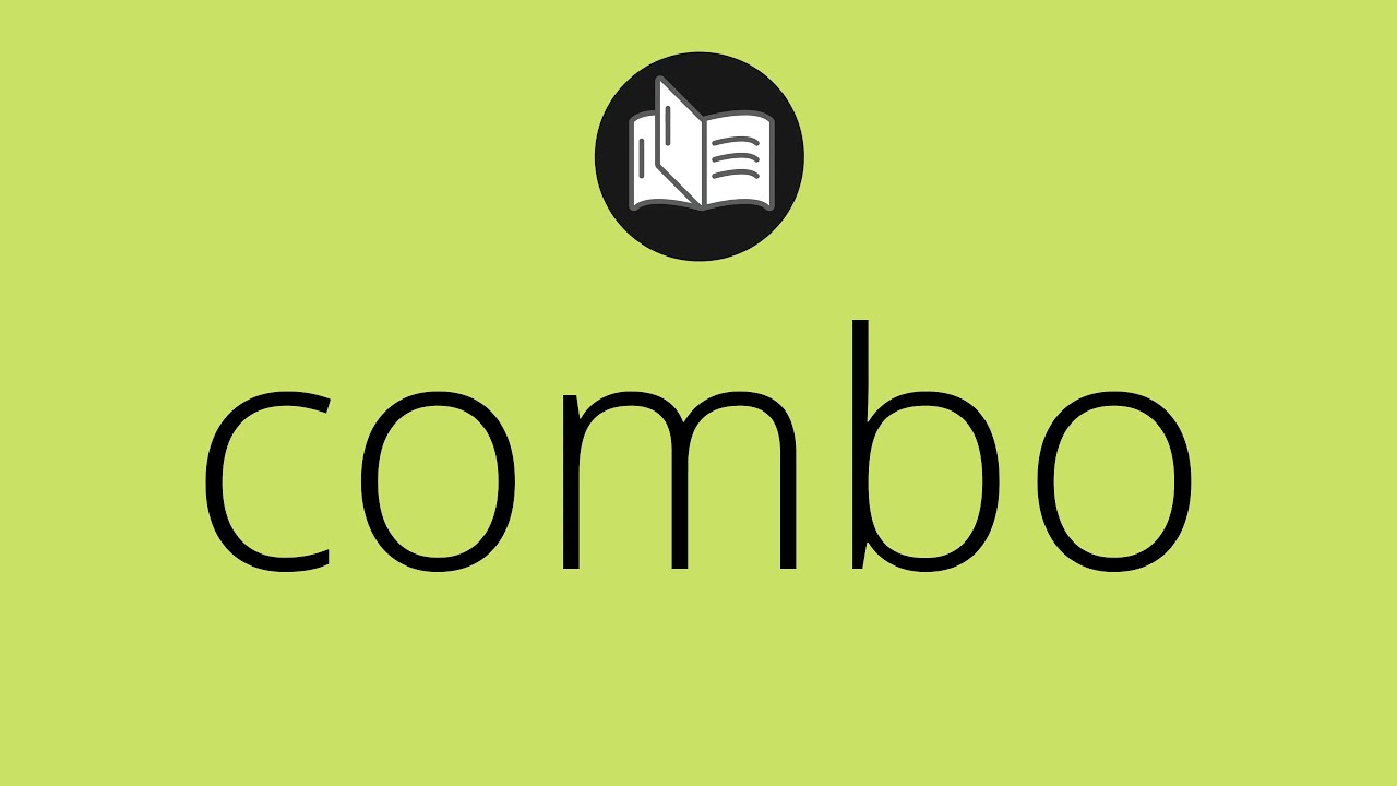 Qué significa combo
