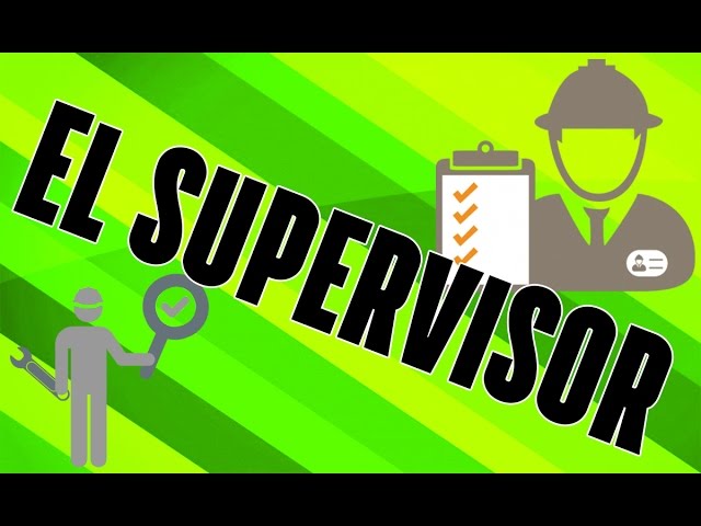 Qué significa supervisor