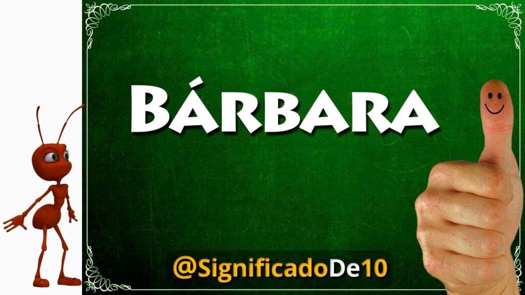 Qué significa Bárbara