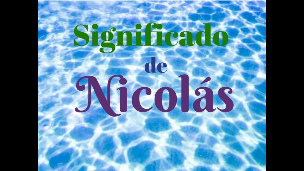 Qué significa Nicolás