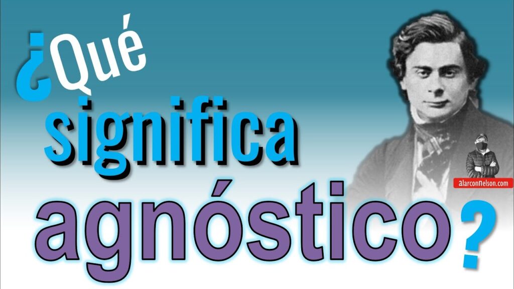 Qué significa agnóstico
