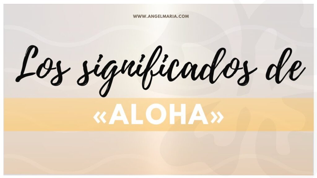 Qué significa aloha