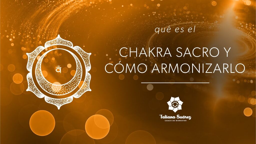 Qué significa chakra sacro