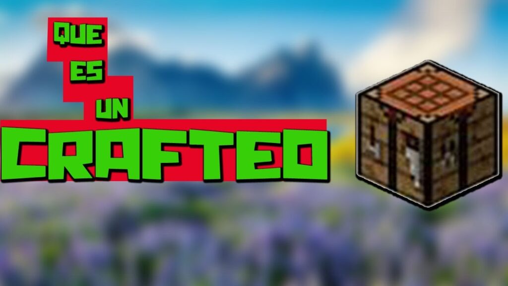 Qué significa craftear