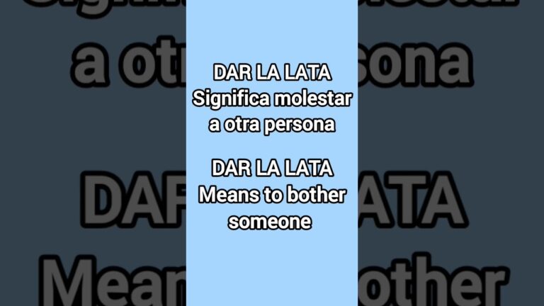 Qué significa dar la lata