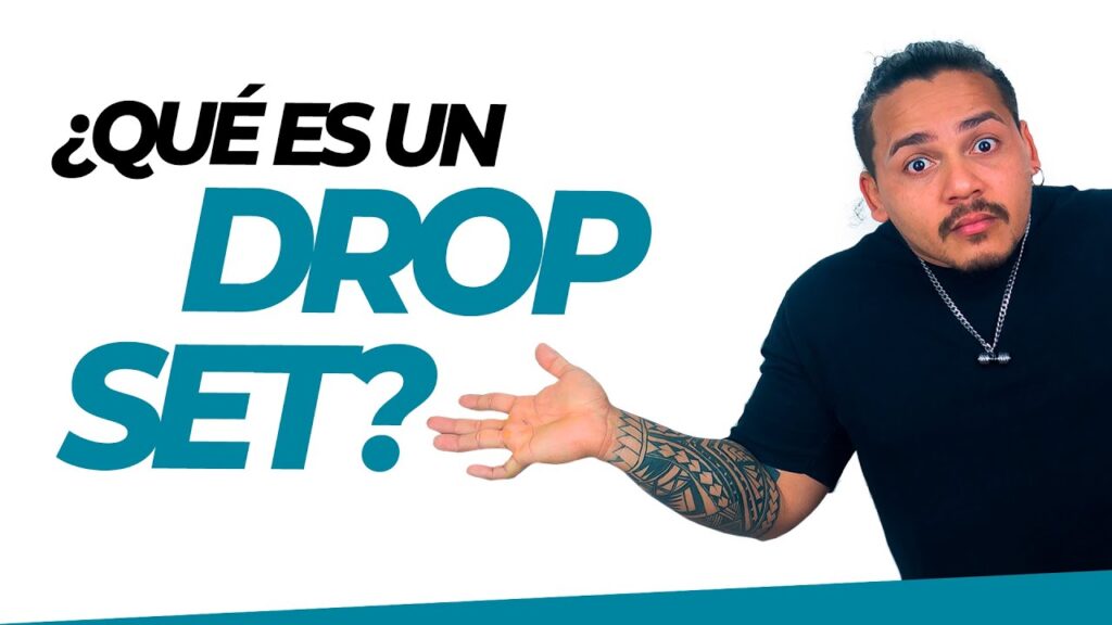 Qué significa drop set