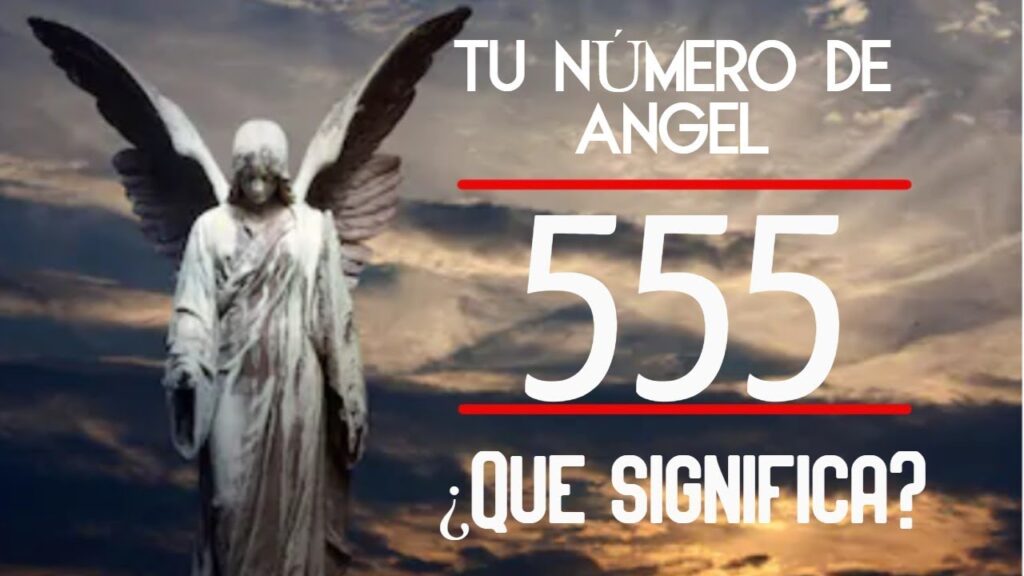Qué significa el número 555