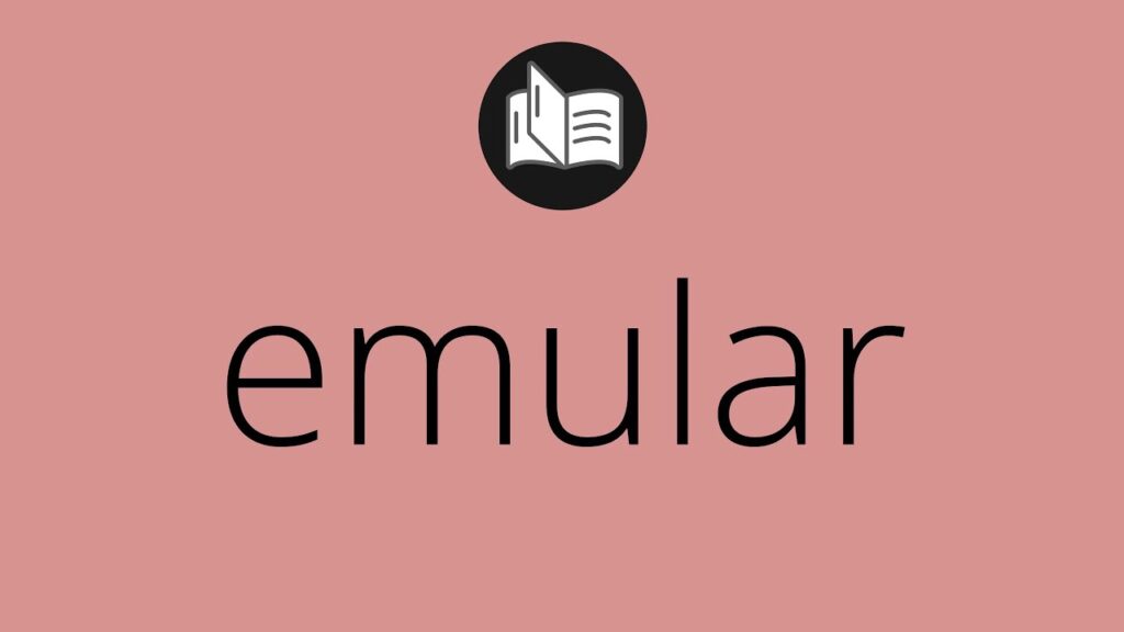 Qué significa emular
