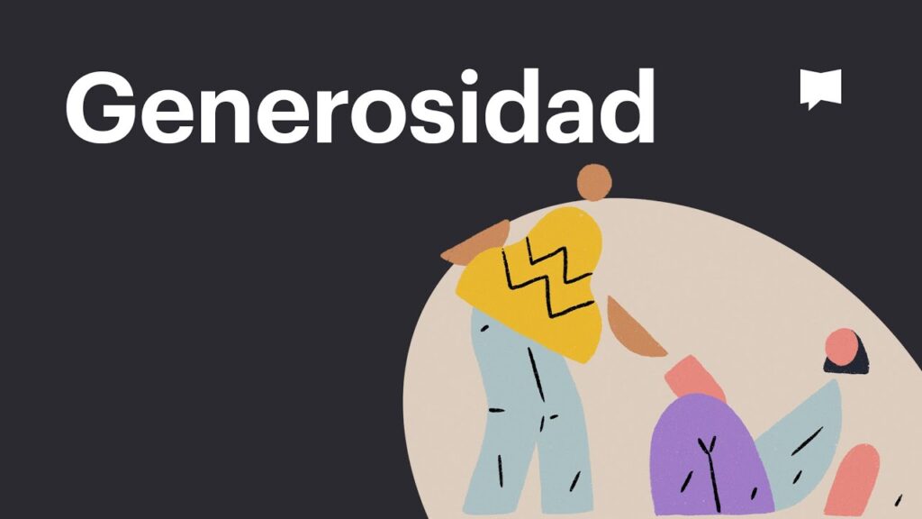 Qué significa generosidad