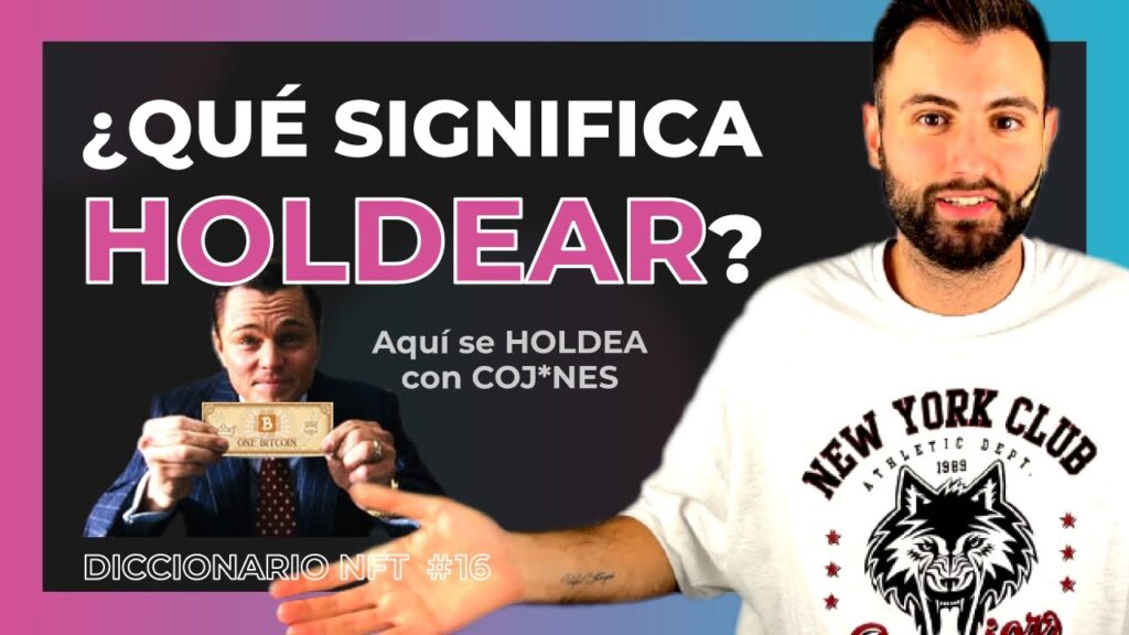 Qué significa holdear