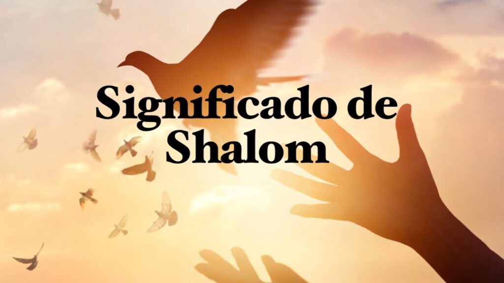 Qué significa shalom