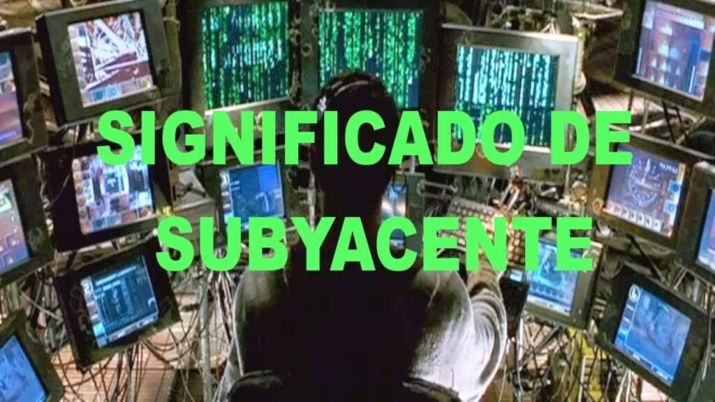 Qué significa subyacente