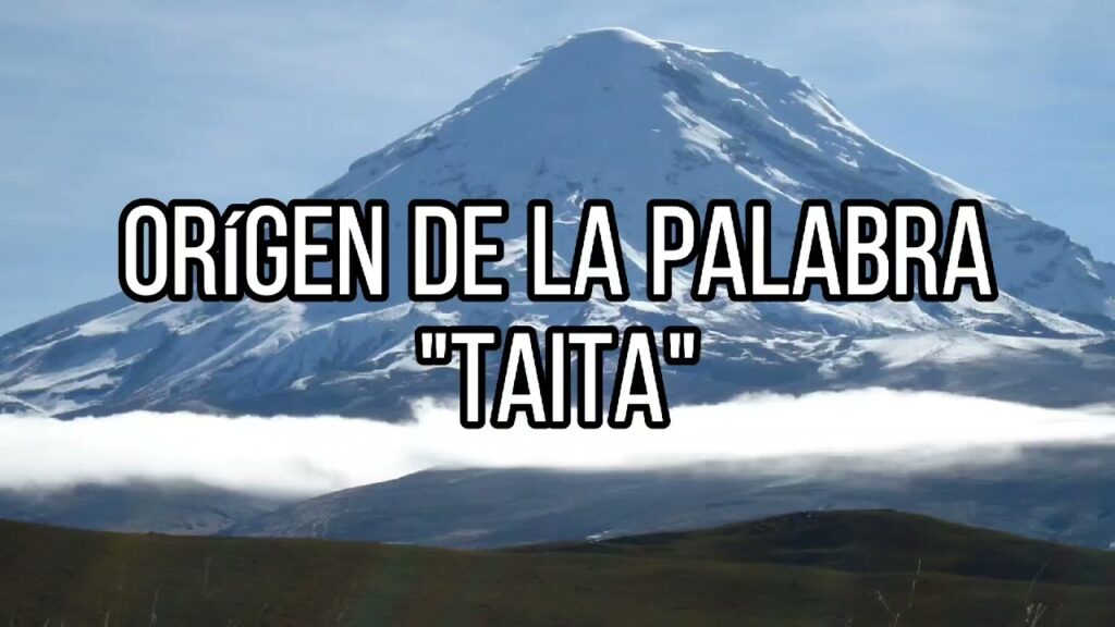 Qué significa taita