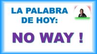 Qué Significa No Way